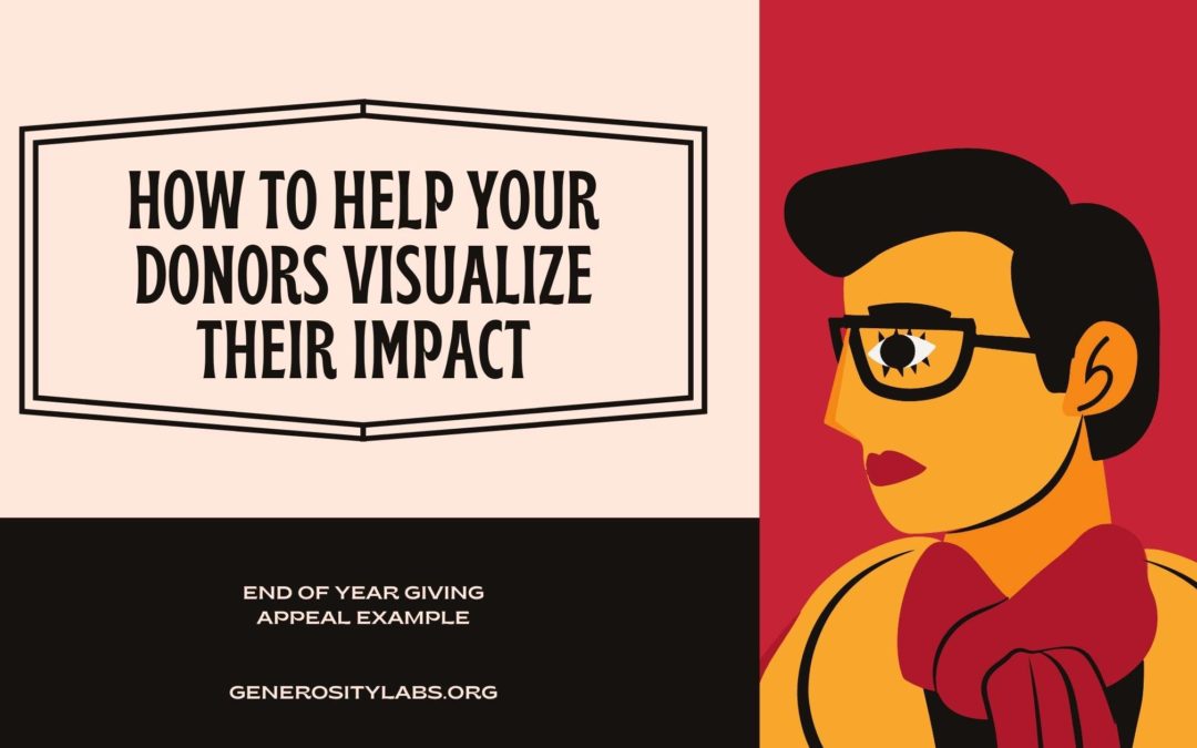 How To Help Your Donors Visualize Their Impact | Generosity Labs